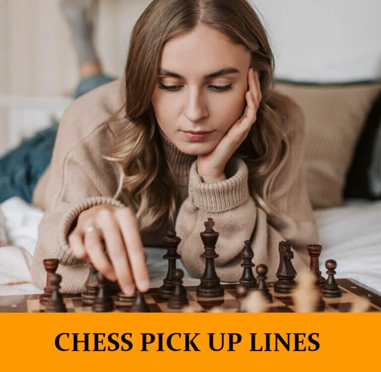75 Chess Pick Up Line [Funny, Dirty, Cheesy]