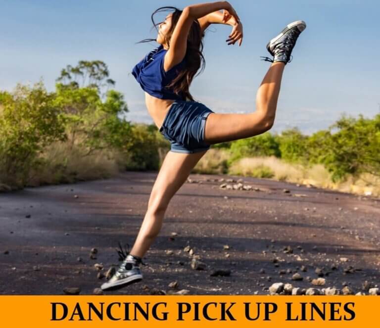 85 Dance Pick Up Lines [Funny, Dirty, Cheesy]