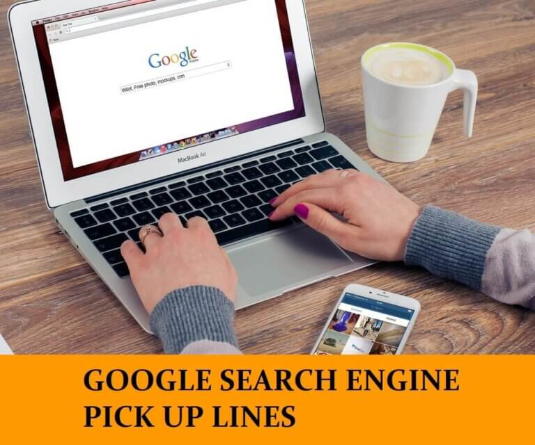 14 Google and Search Engine Pick Up Lines [Funny, Dirty, Cheesy]